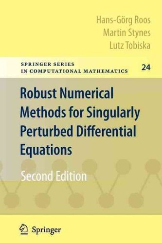 Springer Series in Computational Mathematics Ser.: Robust Numerical ...