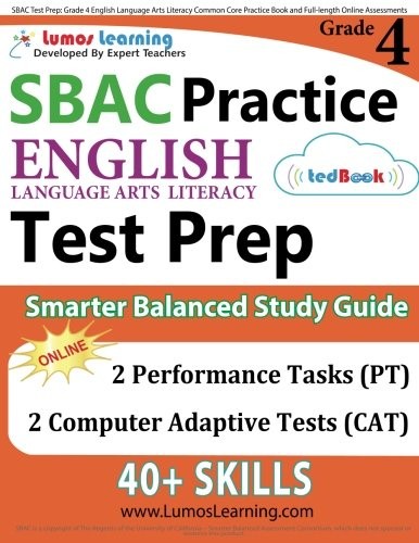 SBAC TEST PREP: GRADE 4 ENGLISH LANGUAGE ARTS LITERACY By Lumos ...