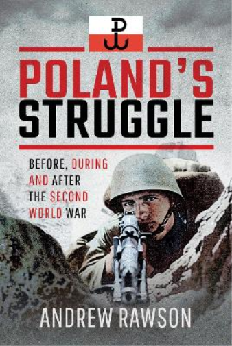 Andrew Rawson Poland's Struggle (Relié) | eBay