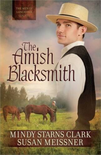 The Amish Blacksmith (The Men of Lancaster County) - Paperback - VERY ...