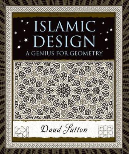 Islamic Design: A Genius for Geometry (Wooden Books) - Hardcover - VERY ...