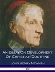 An Essay On Development Of Christian Doctrine - Paperback - GOOD ...