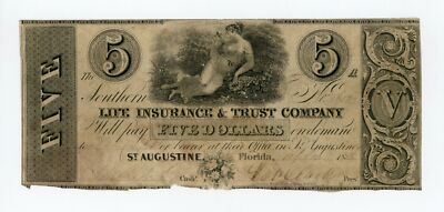 1836 $5 The Southern Life Insurance & Trust Co. - St. Augustine ...