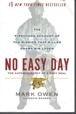 No Easy Day Firsthand Account of the Mission That Killed Osama Bin ...