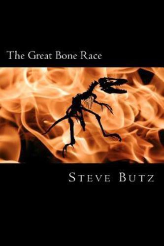 Great Bone Race by Steve Butz (2012, Trade Paperback) for sale online ...