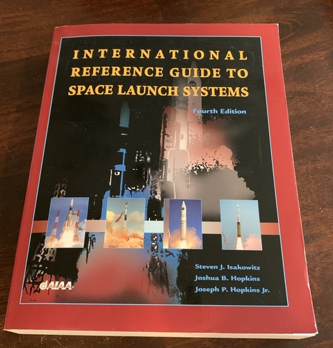 International Reference Guide to Space Launch Systems TPB VGC 4th Edition 2004 9781563475917 | eBay