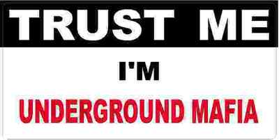 3 - Underground Mafia Trust Me Tool Box Hard Hat Helmet Sticker H505 | eBay