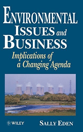 Environmental Issues Business: Implications of a Changing Ag... by Eden ...
