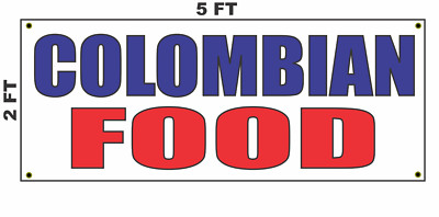COLOMBIAN FOOD Banner Sign 2x5 for Restaurant Bar Food Truck or Trailer ...