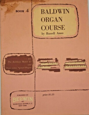 Baldwin Organ Course Book 4 1955 Vintage Sheet Music Book | eBay