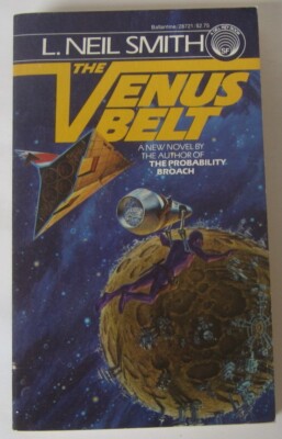 The Venus Belt (North American Confederacy #2) L. Neil Smith PB 1st Del ...