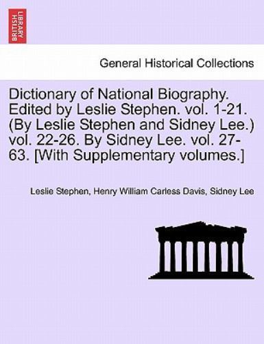 Dictionary of National Biography Edited by Leslie Stephen by Leslie ...
