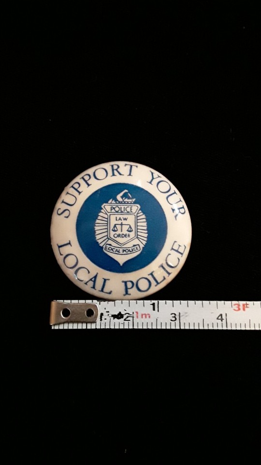 SUPPORT YOUR LOCAL POLICE BUTTON PIN | eBay