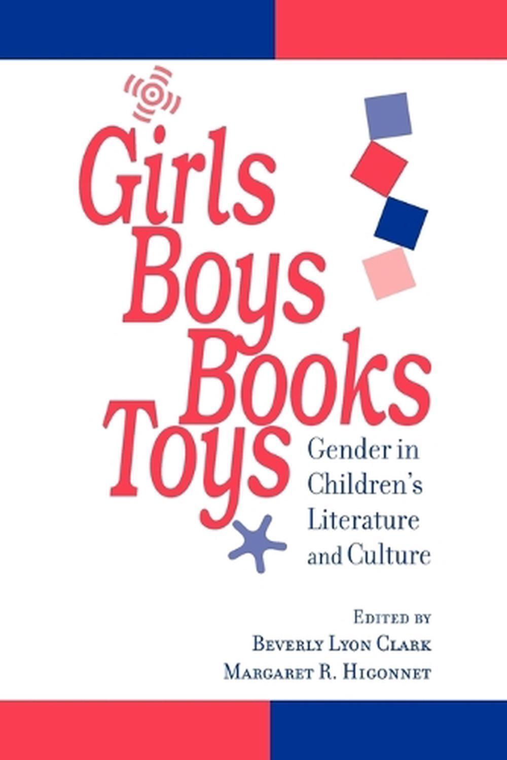 Girls, Boys, Books, Toys: Gender in Children's Literature and Culture ...