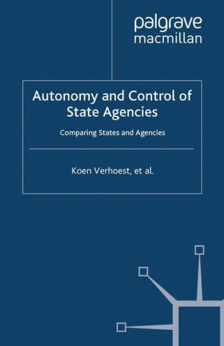 Autonomy and Control of State Agencies : Comparing States and Agencies ...