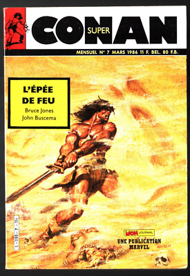 SUPER CONAN n°7 ¤ L'EPEE DE FEU ¤ 1986 MARVEL / MON JOURNAL | eBay
