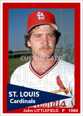 John Littlefield - 1980 St. Louis Cardinals - 2.5 x 3.5 custom card ...
