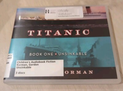 Titanic 1: Unsinkable (Titanic (Audio)) - Audio CD By Korman, Gordon ...