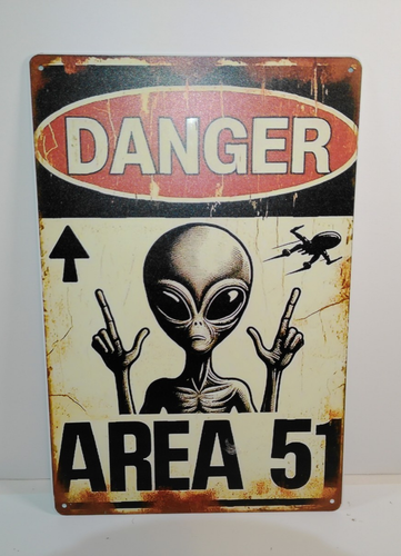 Area 51 Alien Danger Metal Sign UFO Wall Decor 12x8 Retro Tin Plaque | eBay