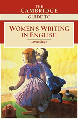 The Cambridge Guide to Women's Writing in English. Sage 9780521495257 New