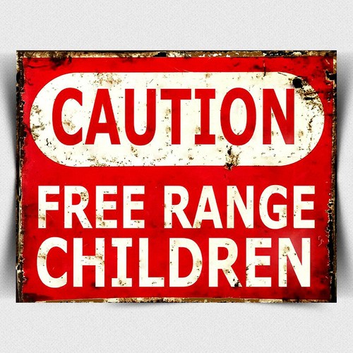 Funny METAL SIGN PLAQUE CAUTION FREE RANGE CHILDREN Humorous Vintage ...