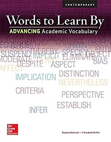 Words to Learn by: Advancing Academic Vocabulary, Student Edition ...