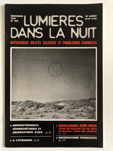 REVUE LUMIERES DANS LA NUIT N° 129 UFOLOGIE OVNI SOUCOUPES VOLANTES ...