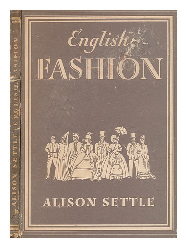 Settle, Alison Englisch Modisch / Alison Settle 1948 Erste Ausgabe ...
