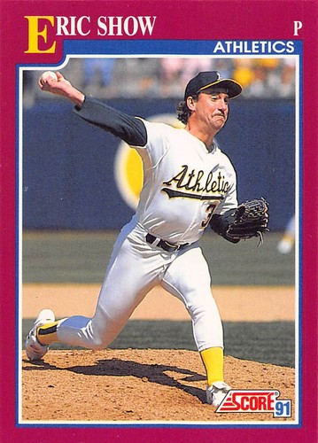 Eric Show 1991 Score Rookie & Traded 64T Oakland Athletics Baseball ...