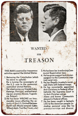 1963 John F. Kennedy Wanted for Treason Vintage reproduction metal sign ...