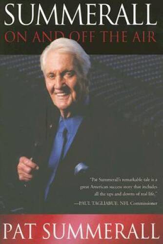 Summerall: On and Off the Air - Hardcover By Summerall, Pat - GOOD ...