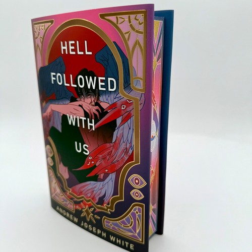 Hell Followed With Us DAZZLING BOOKISH Andrew Joseph White Special ...