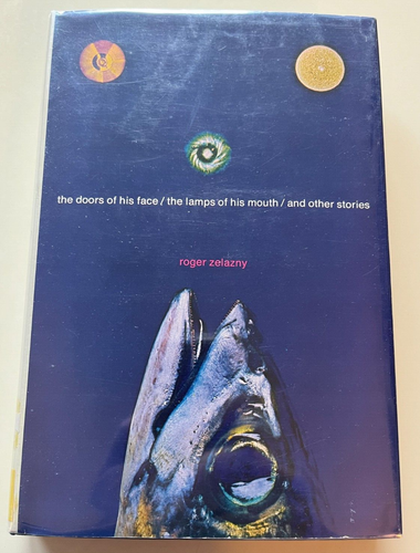 THE DOORS OF HIS FACE / THE LAMPS OF HIS MOUTH by Roger Zelazny - 1ST ...