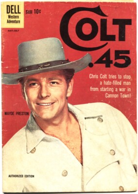 COLT .45-- #5-1960-WAYDE PRESTON--TV SERIES PHOTO COVER-DELL WESTERN | eBay