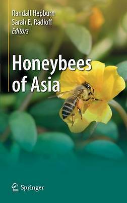 Honeybees of Asia by H. Randall Hepburn, Sarah E. Radloff (Hardcover ...
