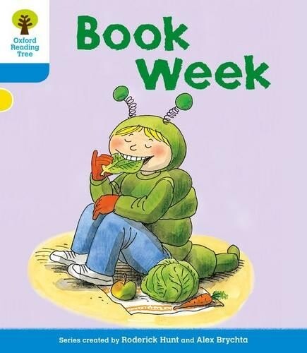 Roderick Hunt Oxford Reading Tree: Level 3: More Stories B: Book Week ...