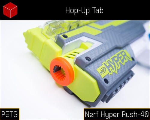 Hop-Up Tab (PETG) for Nerf Hyper Rush-40 | eBay