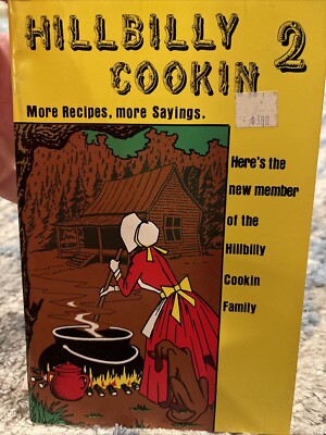 HILLBILLY COOKIN’ 2 Appalachian Old Time Back Country Cooking Wild Game ...