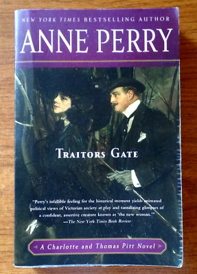 TRAITORS GATE A Charlotte and Thomas Pitt Novel by ANNE PERRY 2010 ...