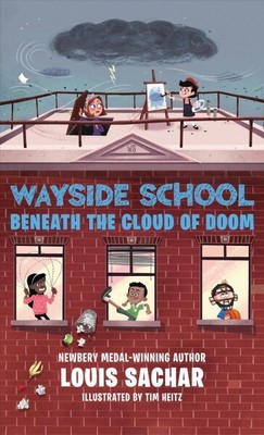 Wayside School Beneath the Cloud of Doom, Hardcover by Sachar, Louis ...