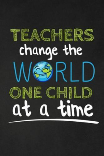 Teachers Change The World One Child At A Time: Thank you gift for ...