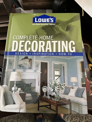 Interior Design Manual Complete Home Decorating (Hardcover) Lowe's Book ...
