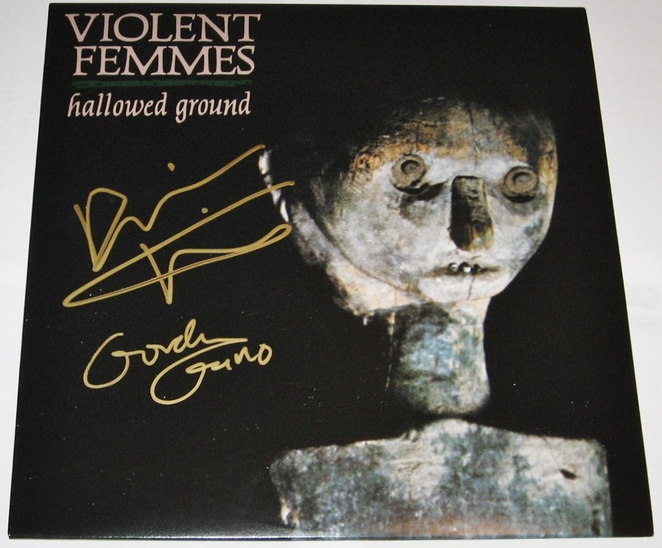 VIOLENT FEMMES SIGNED HALLOWED GROUND VINYL LP ALBUM COA GANO RITCHIE ...
