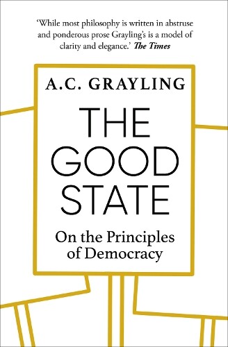 A. C. Grayling The Good State (Poche) | eBay
