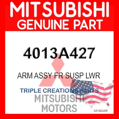 Genuine Mitsubishi 4013A427 Arm Assy Fr Susp Lwr OEM | eBay