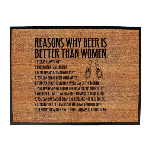 Reasons Why Beer Is Better Than Women Bar Man Cave Novelty Door Mat ...