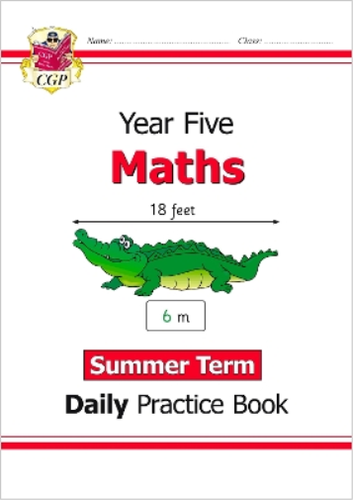 CGP Books KS2 Maths Year 5 Daily Practice Book: Summer Term (Poche ...