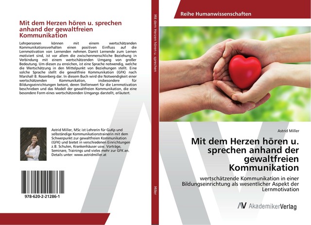 Mit Dem Herzen Hören U. Sprechen Anhand der Gewaltfreien Kommunikation ...