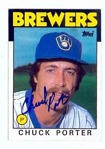 Chuck Porter autographed baseball card (Milwaukee Brewers) 1986 Topps ...