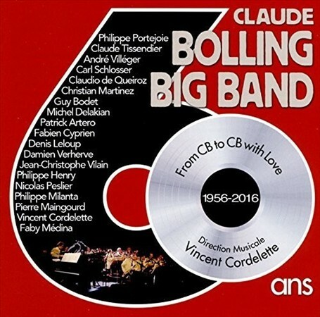Claude Bolling Big Band: 60 Years! * by Claude Bolling/Claude Bolling ...